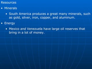 9.1 - Landforms and Resources of Latin America | PPT