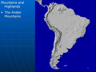 9.1 - Landforms and Resources of Latin America | PPT