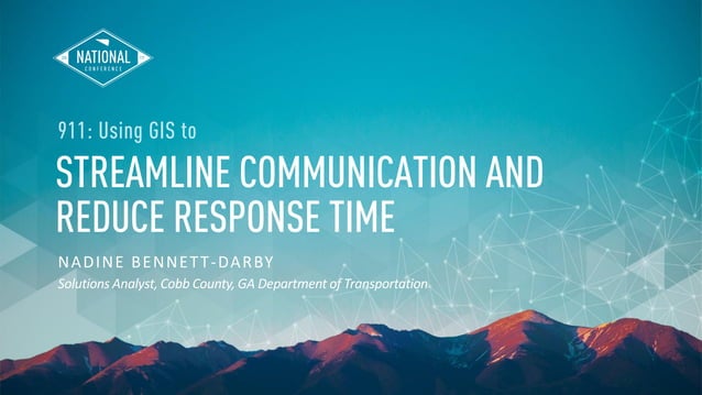 911: Using GIS to Streamline Communication and Reduce Response Time | PPT