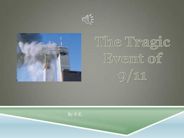 9 11 powerpoint pe | PPTX | Terrorism | Sensitive Topics