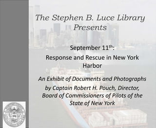 September 11th: Response and Rescue in New York Harbor | PPT