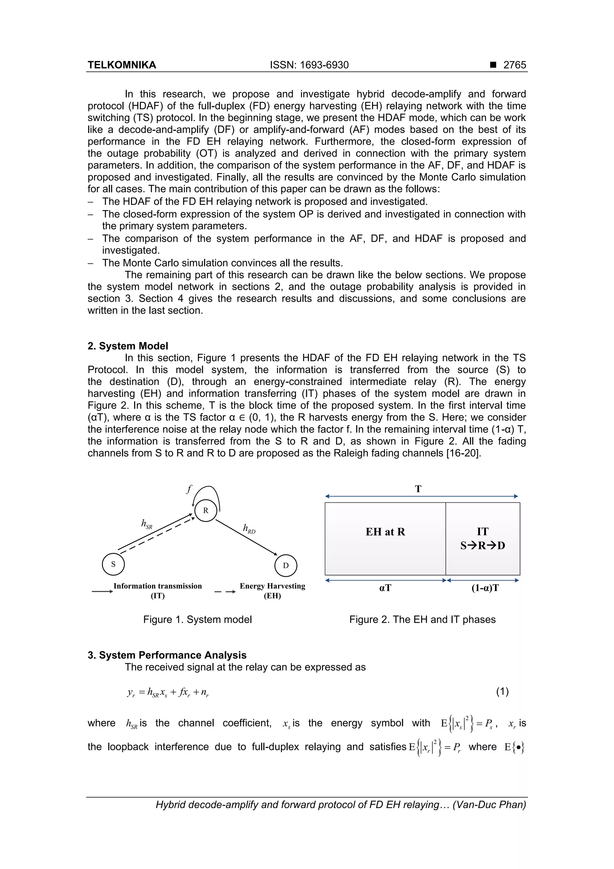 Hybrid Decode Amplify And Forward Protocol Of Fd Eh Relaying Network