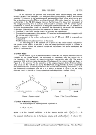 Hybrid decode-amplify and forward protocol of FD EH relaying network: outage probability ...