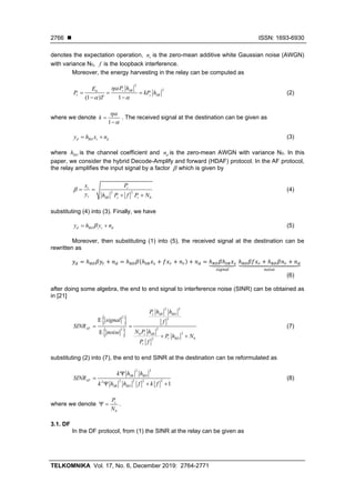 Hybrid decode-amplify and forward protocol of FD EH relaying network: outage probability ...