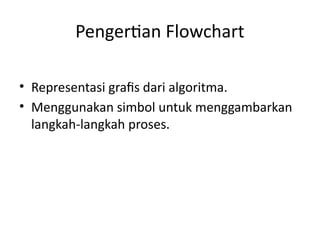 Pemahaman Algoritma dan Flowchart untuk Informatika Kelas 8 | PPTX