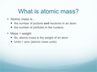 What is Atomic Mass? | PPT