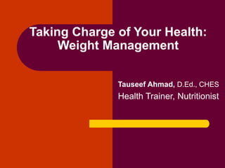 Taking Charge of Your Health: Weight Management | PPT