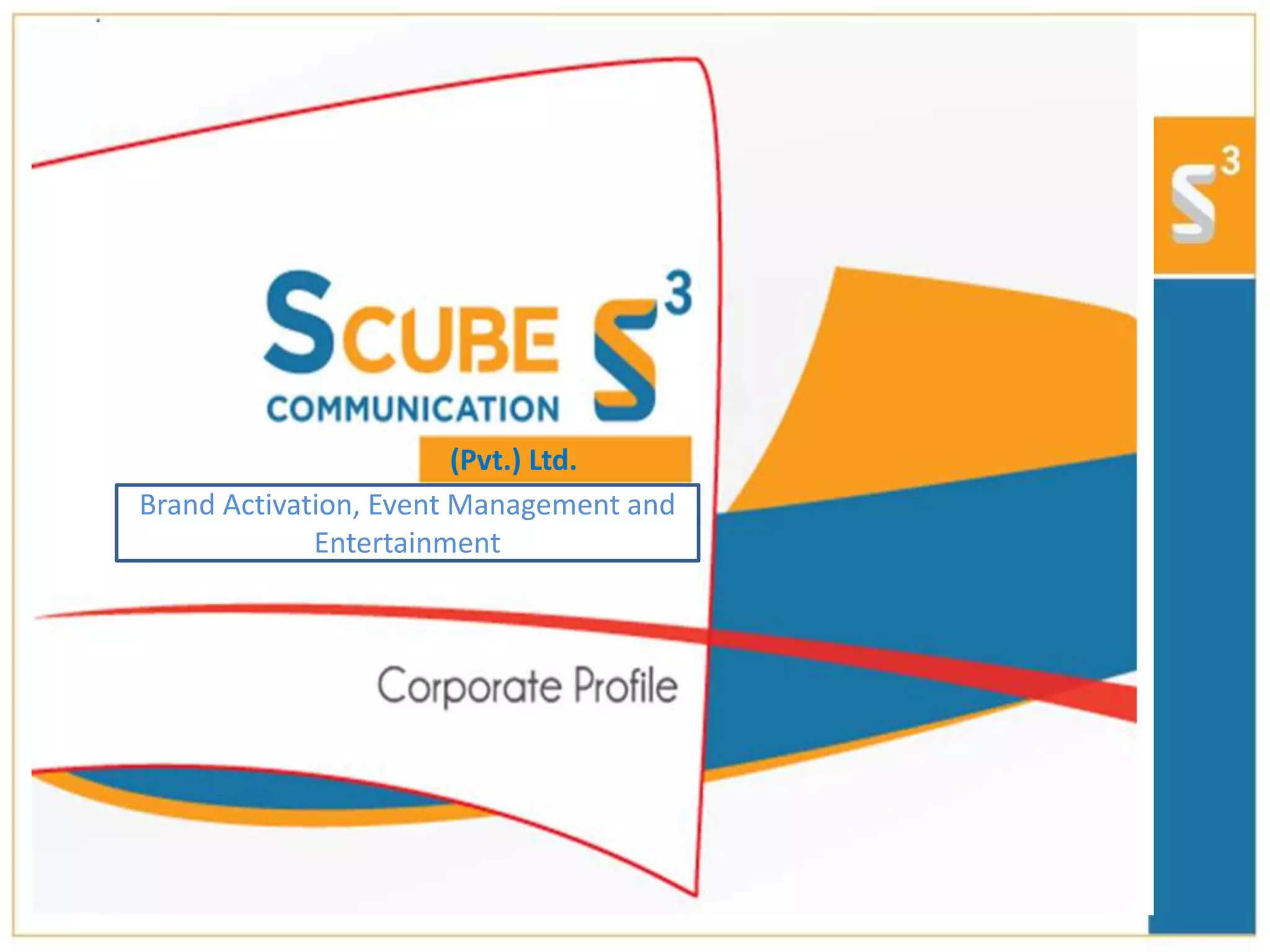Corporate Profile Scube Communication | PPT