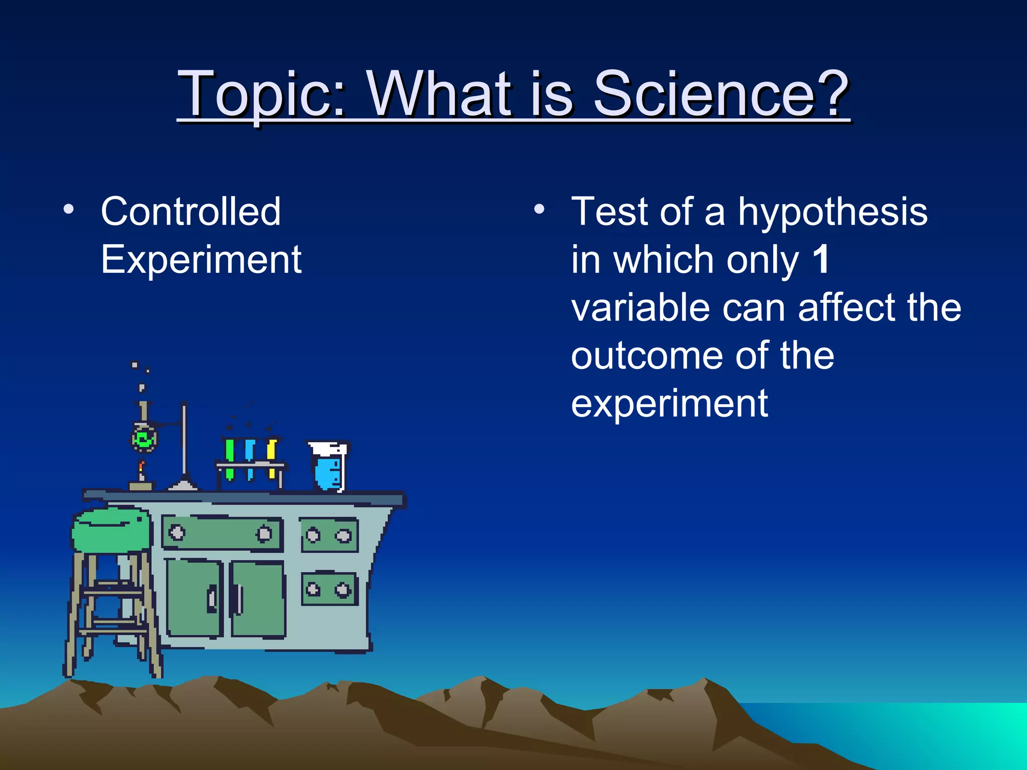 Topic: What is Science | PPT