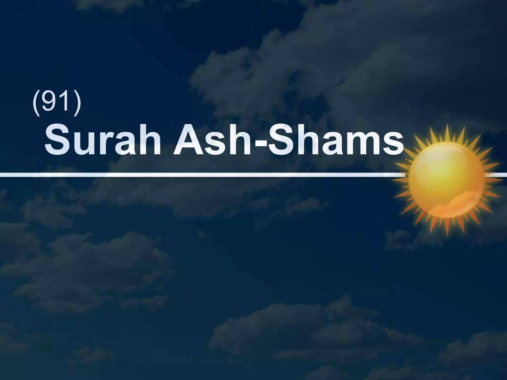 91 Surah Ash Shams Tafseer Midi | PPTX