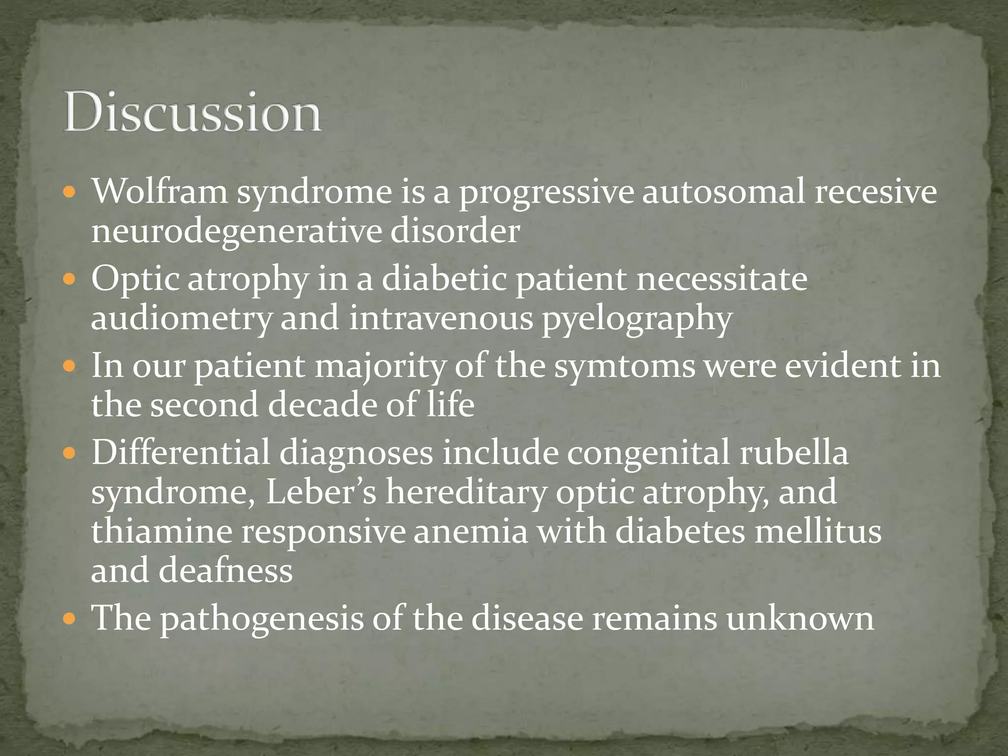 A Case Of Wolfram Syndrome | PPTX