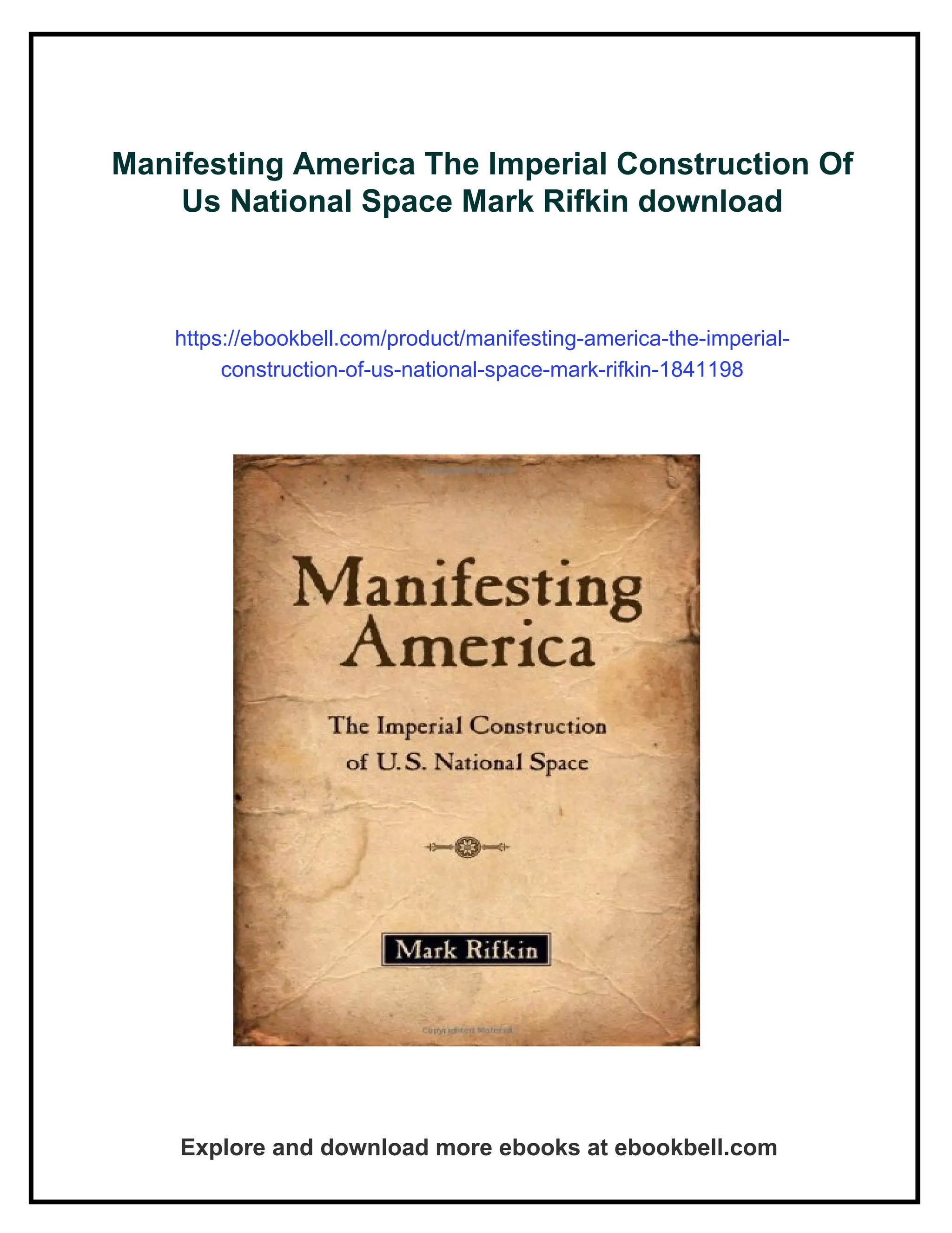 Manifesting America The Imperial Construction Of Us National Space Mark ...