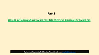 Basics of Computing Systems; Identifying Computer Systems | PPT