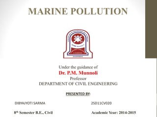 MARINE POLLUTION pollution presentation | PPTX