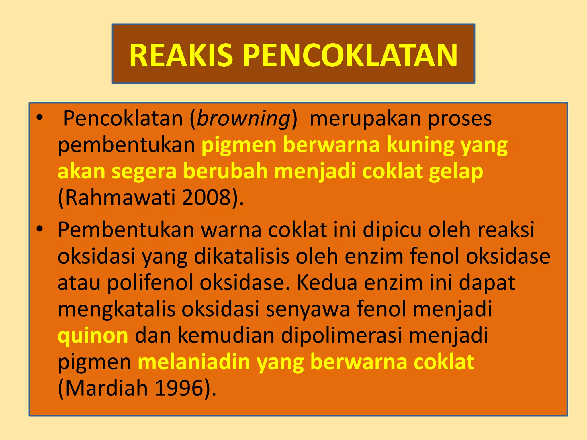 92349448 reaksi-browning-pencoklatan-pada-makanan | PPTX