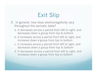 9/25 What is the trend for electronegativity? | PDF