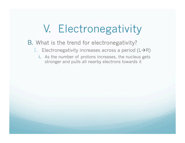 9/25 What is the trend for electronegativity? | PPT