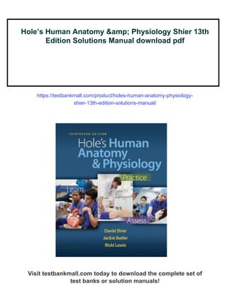 Hole’s Human Anatomy & Physiology Shier 13th Edition Solutions Manual | PDF