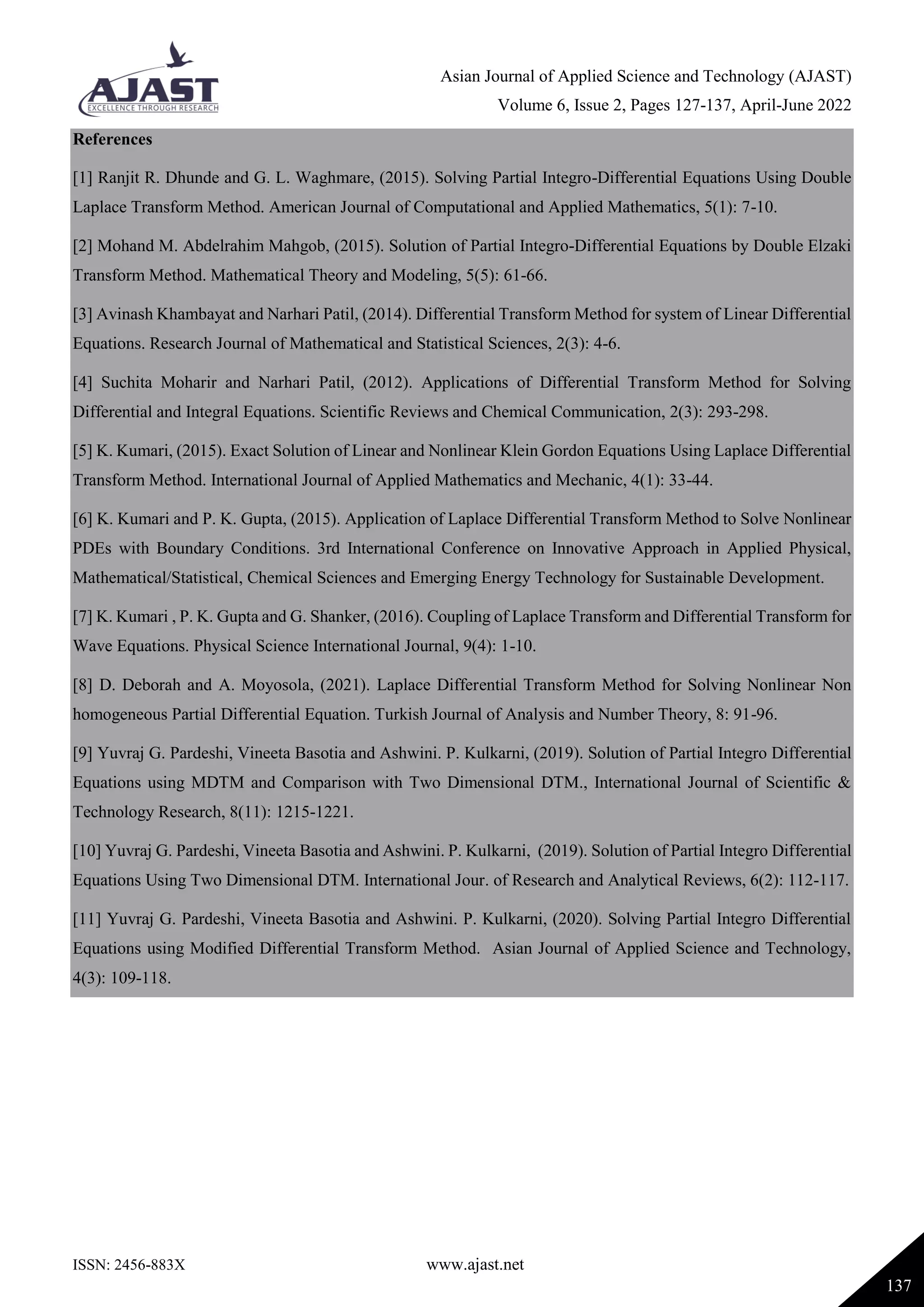Analytical Solution of Partial Integro Differential Equations Using ...