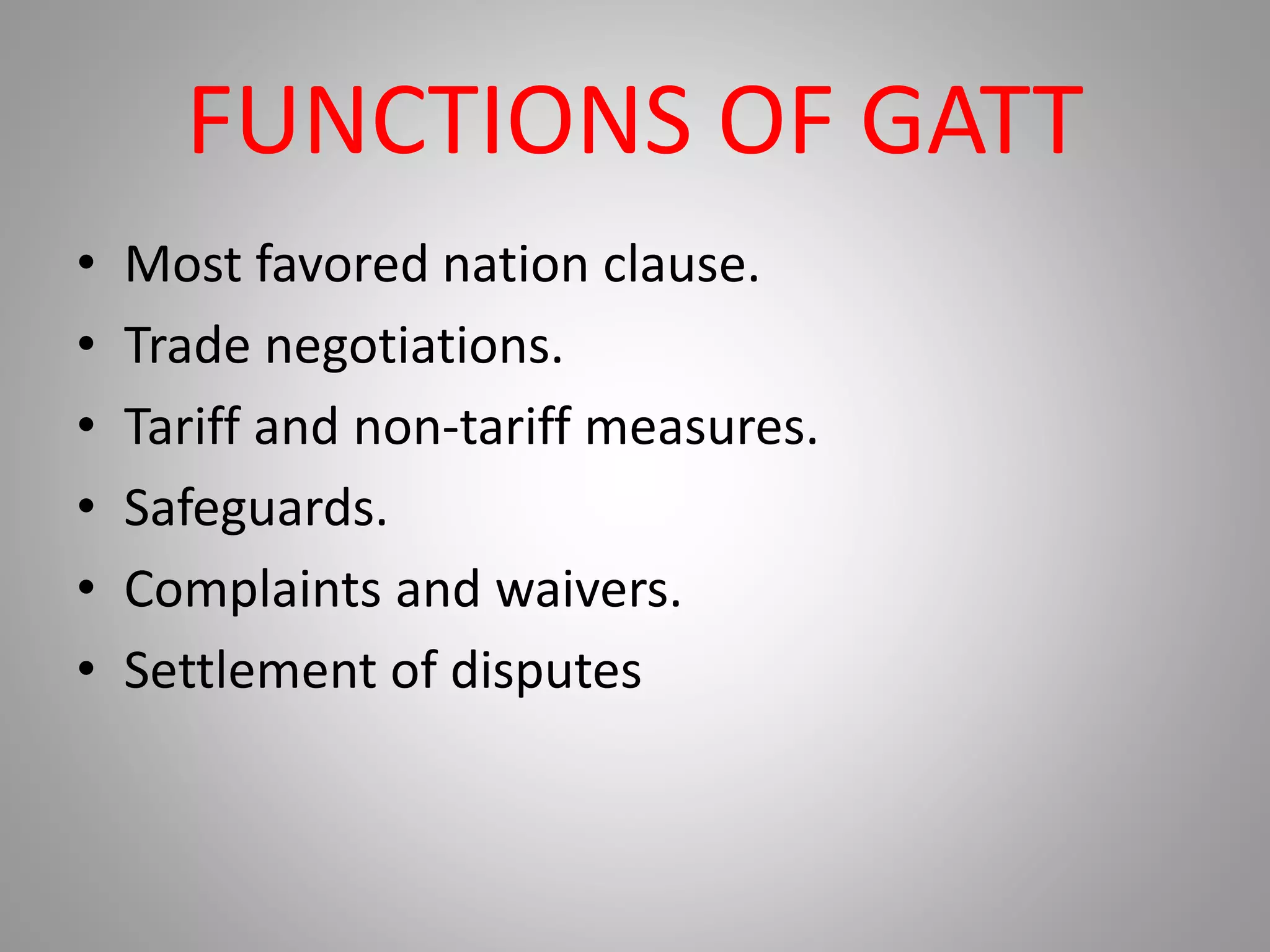 GENERAL AGREEMENT ON TARIFFS AND TRADE | PPT