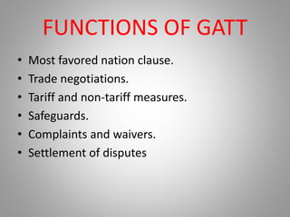 GENERAL AGREEMENT ON TARIFFS AND TRADE | PPT