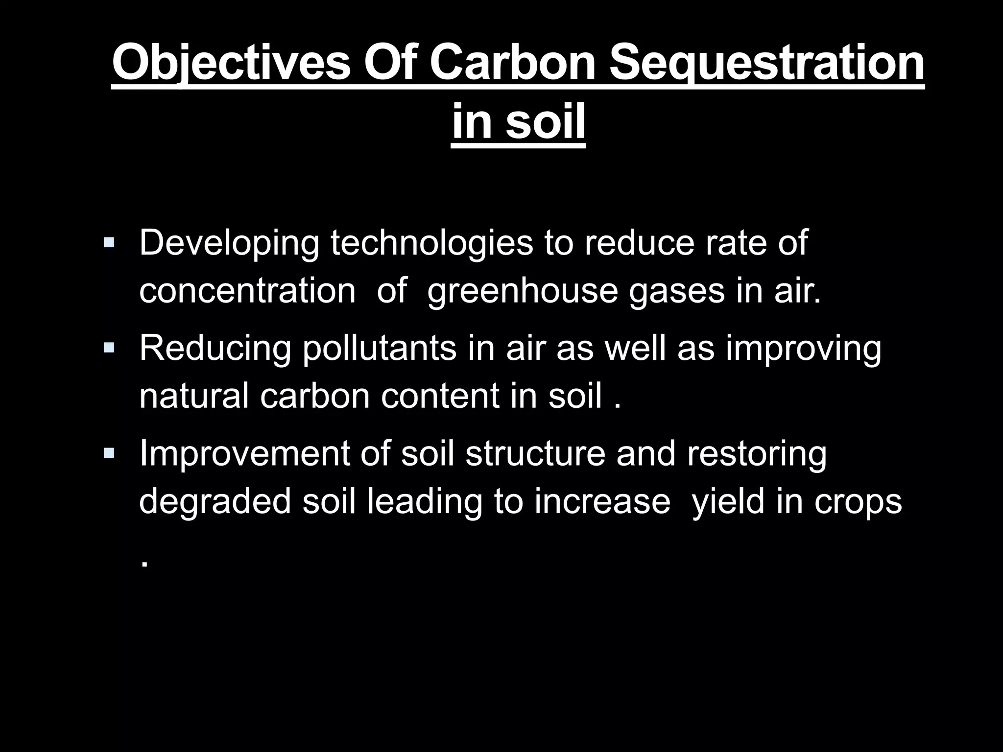 Carbon sequestration in soil | PPTX