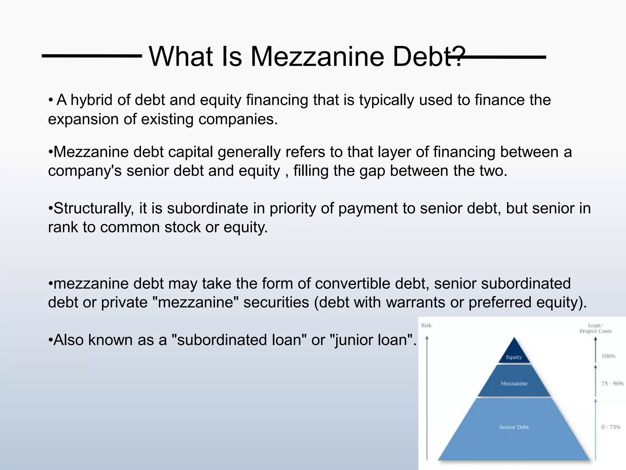 MEZZANINE FINANCING | PPTX