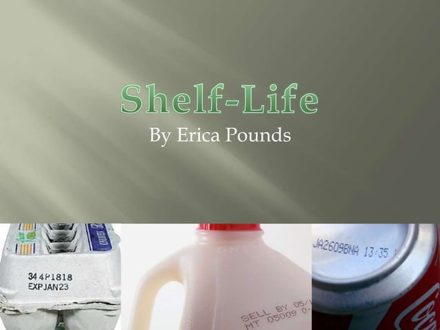 Shelf-Life Presentation update | PPT
