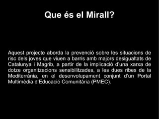 Mirall-Mraya | PPT