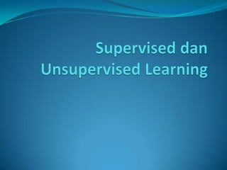 9349 12 supervised dan-unsupervised-learning | PDF