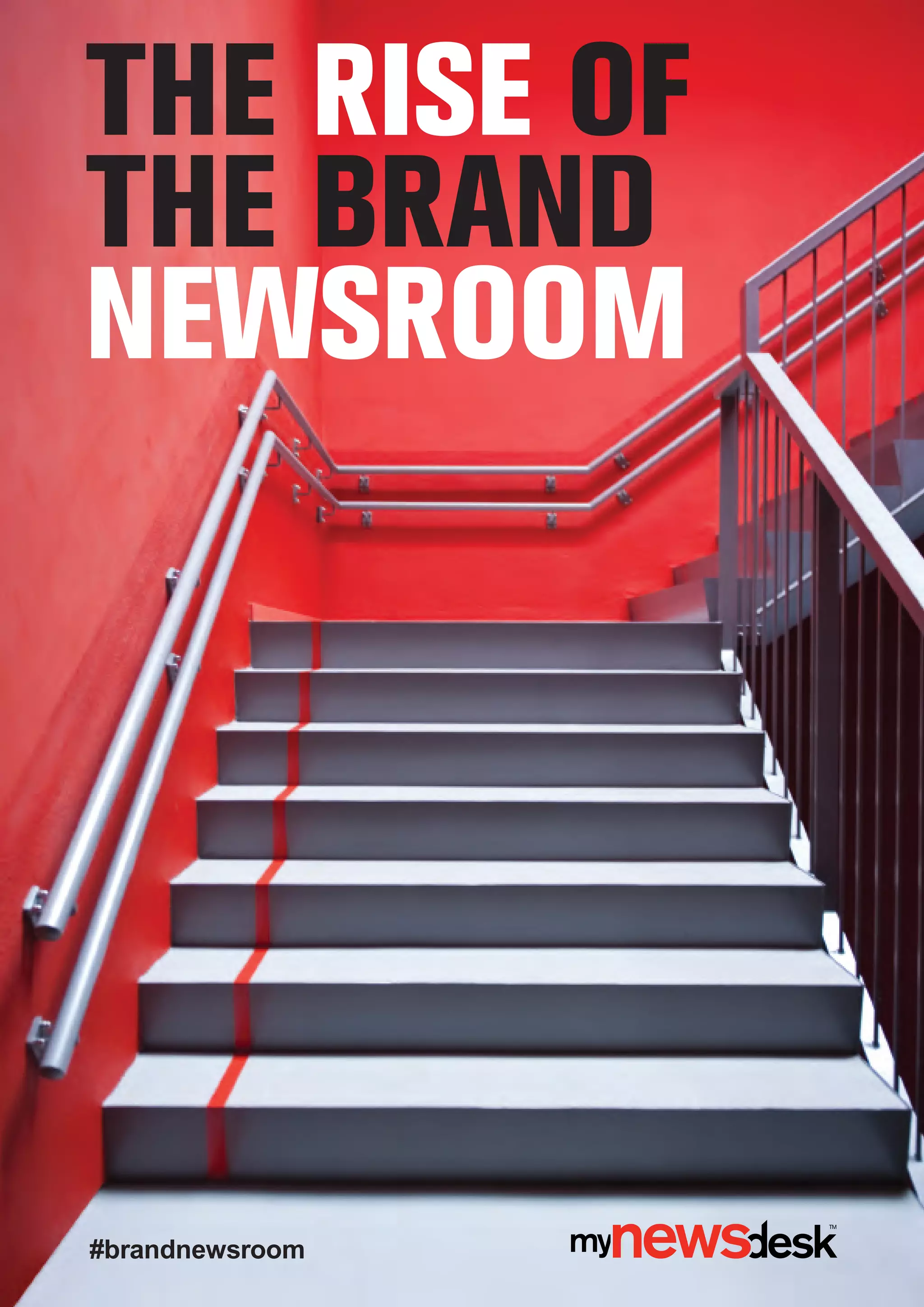 The Rise of the Brand Newsroom - Mynewsdesk redpaper | PDF