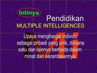 multiple intelligence (kecerdasan majemuk) | PPTX