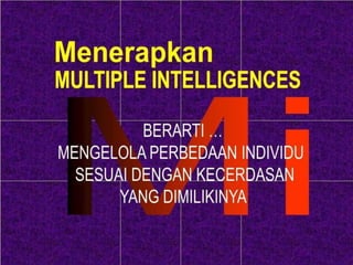 multiple intelligence (kecerdasan majemuk) | PPTX