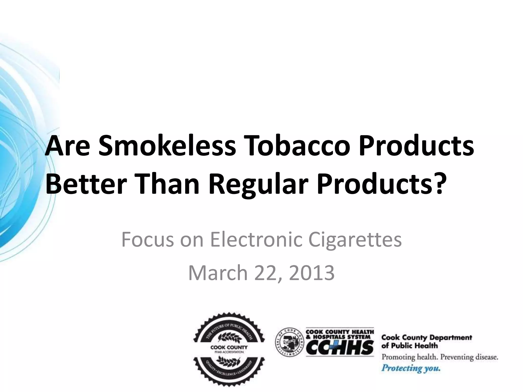 E-Cigarette Presentation 3-22-13 | PPTX