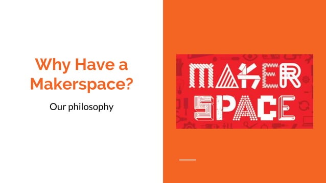 Creating a (Nearly) No-Fuss Makerspace | PPT