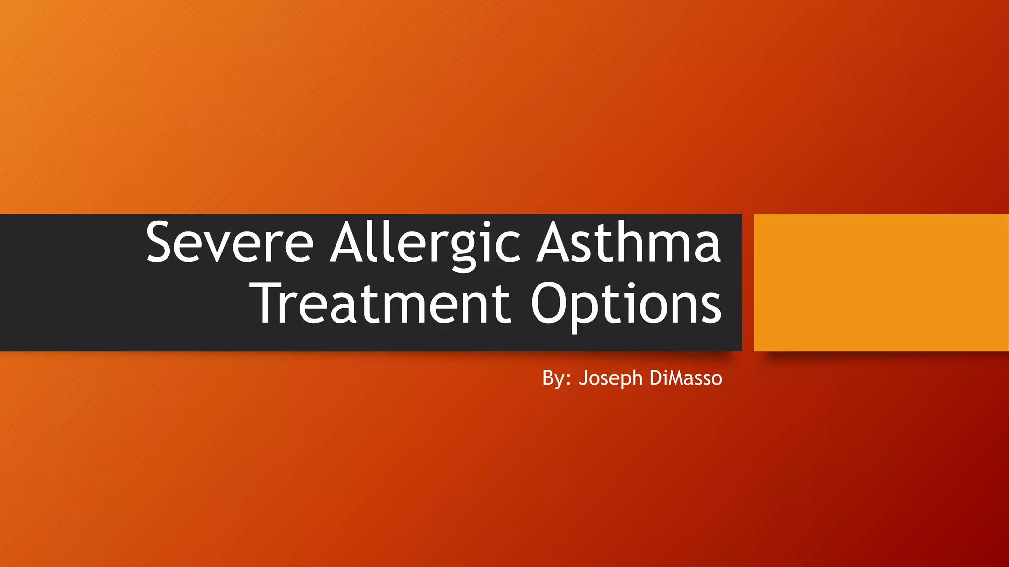 Xolair and Cinqair for allergic asthma | PPTX