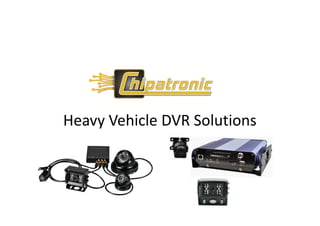 Heavy Vehicle DVR Solutions | PDF