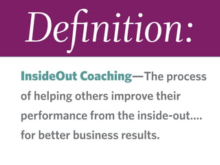insideoutcoaching-121111224859-phpapp02 | PPT