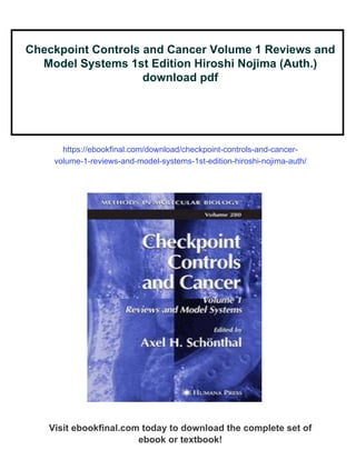 Checkpoint Controls and Cancer Volume 1 Reviews and Model Systems 1st ...