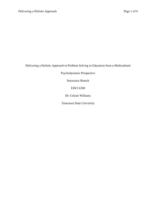 Delivering a Holistic Approach to Problem Solving in Education from a Multicultural ...