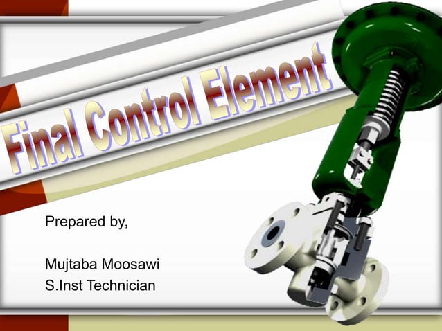 Final Control Element | PPTX | Science