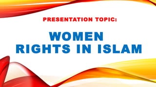 Women Rights in Islam; Pir wahab | PPT