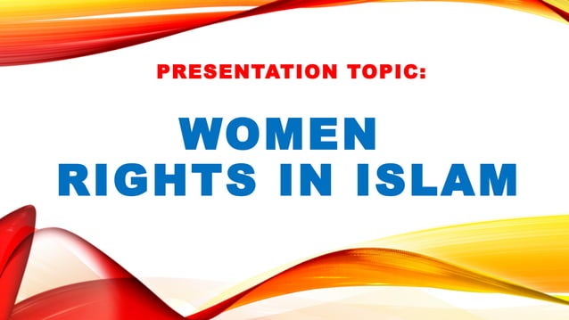 Women Rights in Islam; Pir wahab | PPT