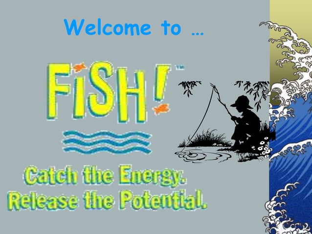 94875144-Fish-Philosophy.ppt