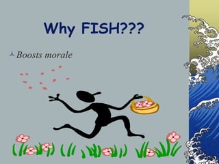 94875144-Fish-Philosophy.ppt