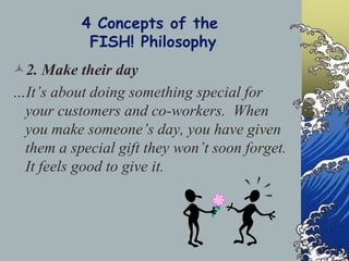 94875144-Fish-Philosophy.ppt