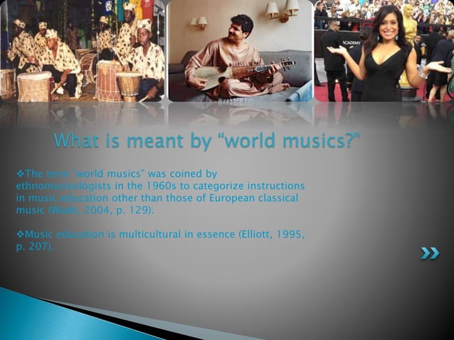 Inclusion of World Musics in Teaching | PPTX | Music | Entertainment