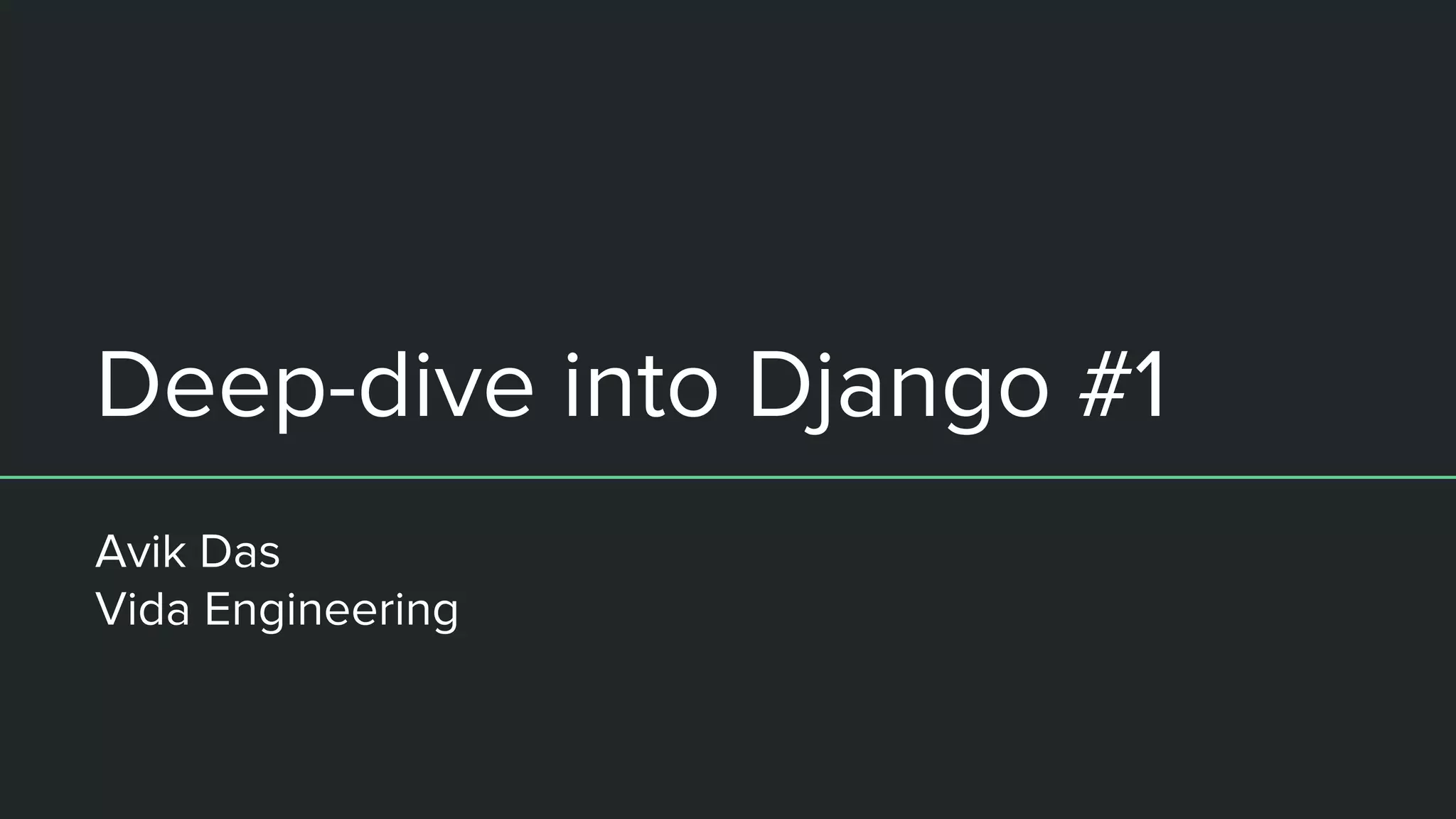 Deep-dive into Django #1 | PDF