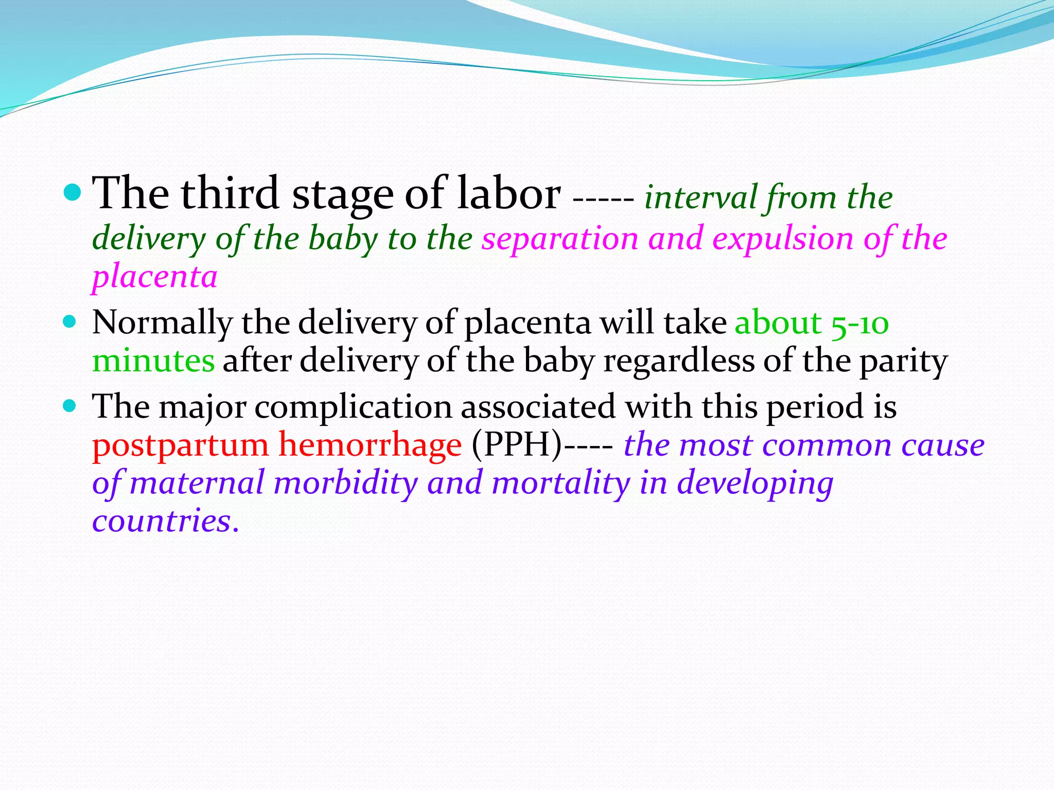 006 management of the third stage of labor | PPTX