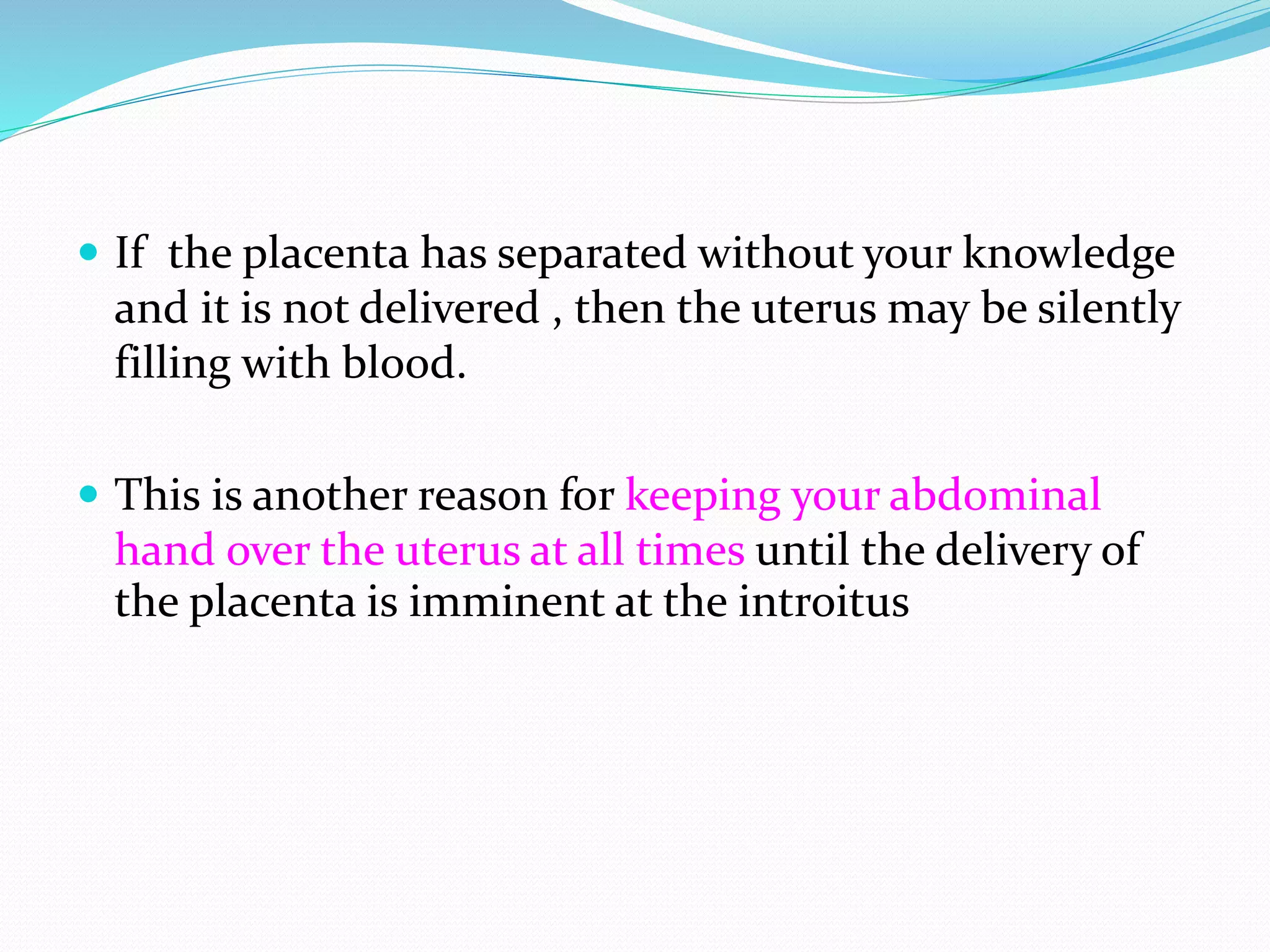 006 management of the third stage of labor | PPTX